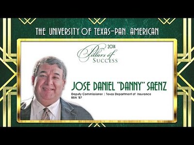 "UTPA Pillar of Success 2014 - Jose Daniel "Danny" Saenz"
