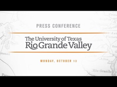 "UTRGV Press Conference - The South Texas Diabetes & Obesity Institute"